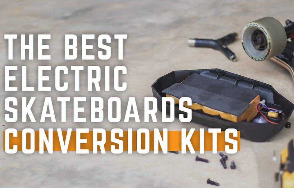 Top 10 Best Electric Skateboard Kit - Personal Electric Transport